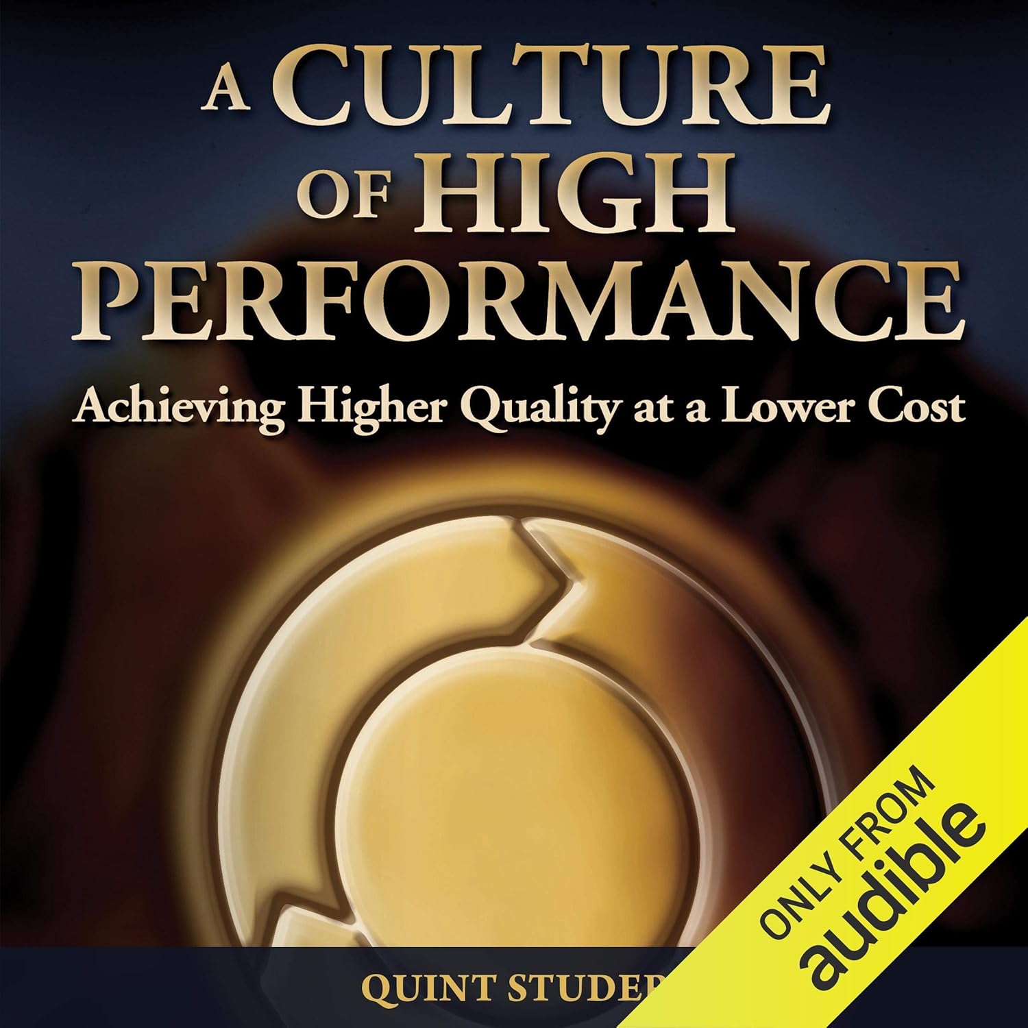 Amazon.com: A Culture of High Performance: Achieving Higher Quality at ...