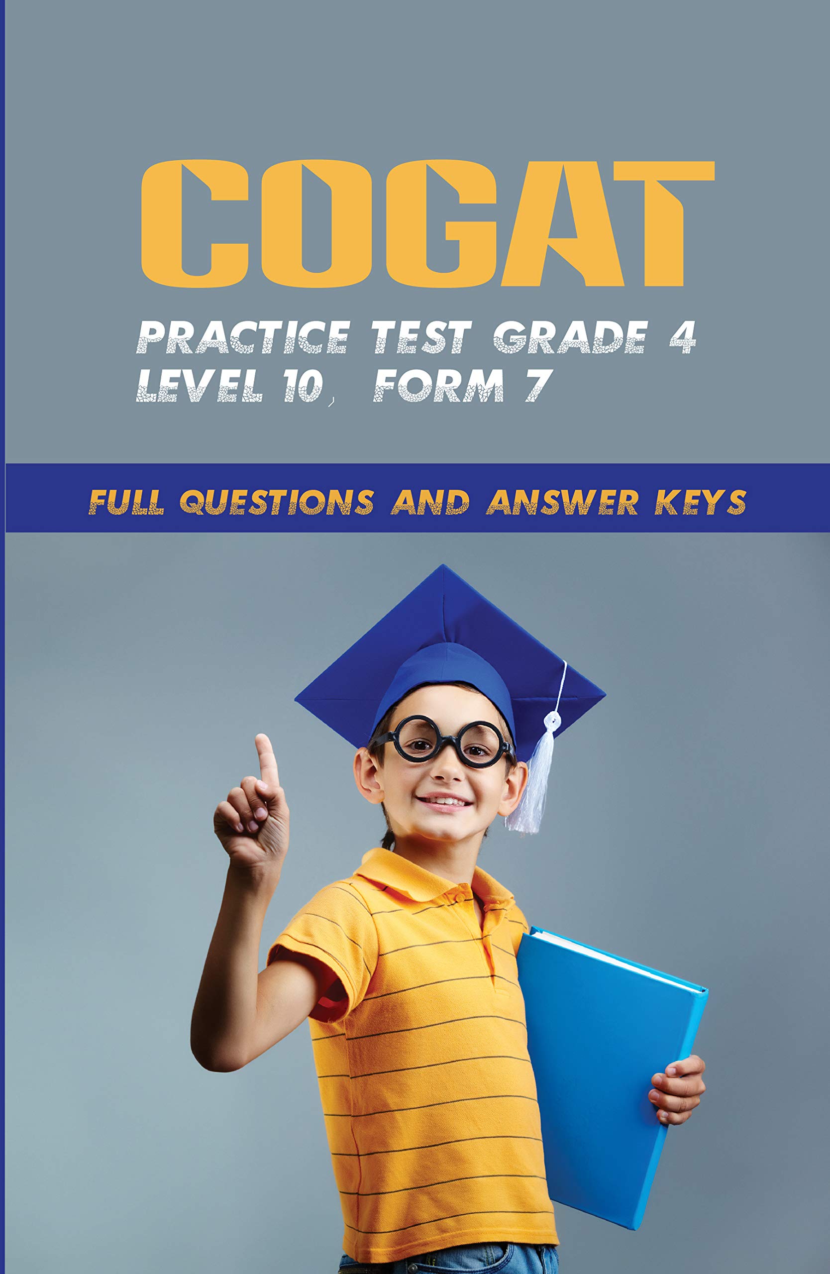 Buy COGAT Practice Test Grade 4, Level 10, Form 7: Full Questions and ...