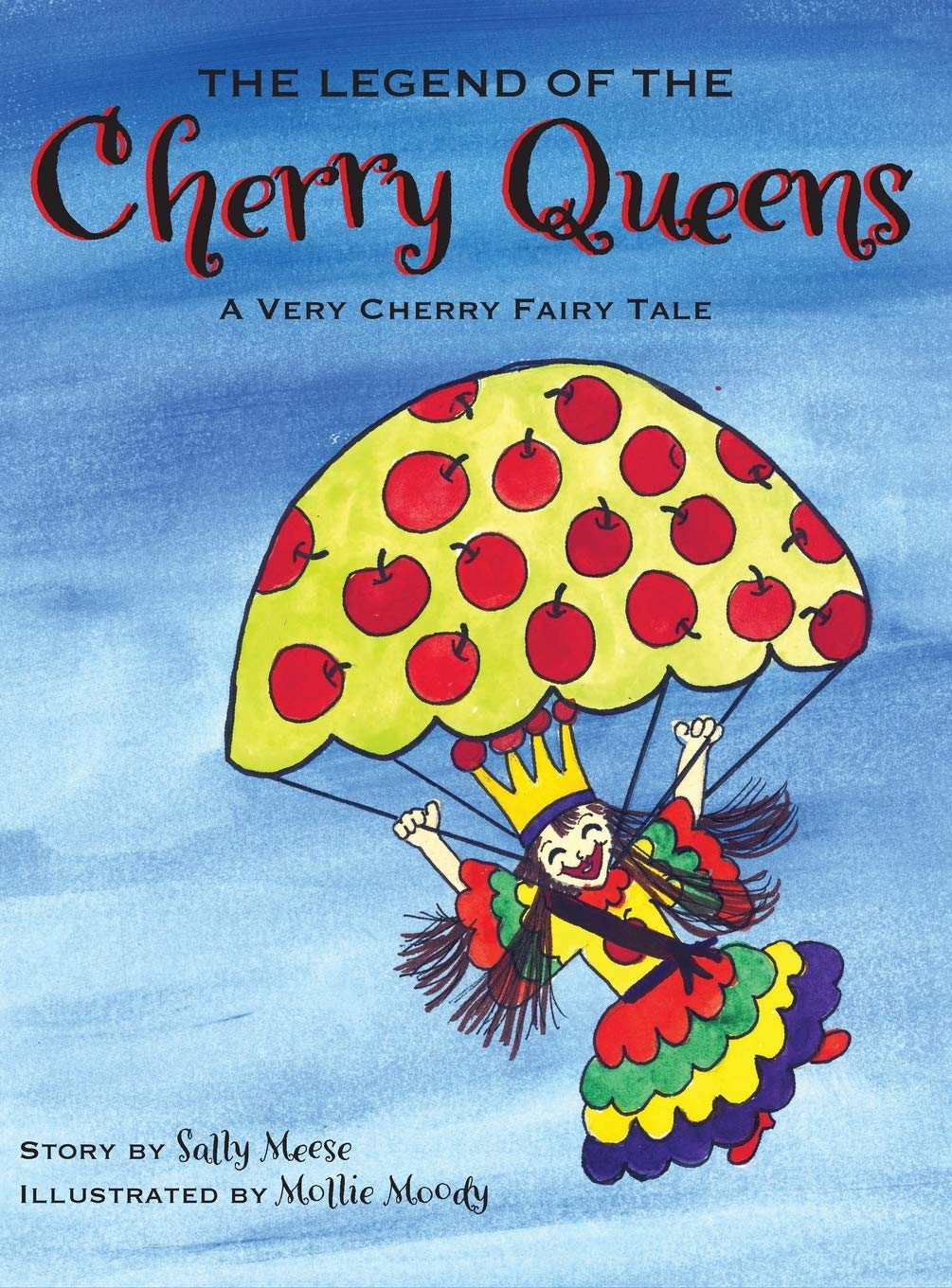 Amazon.com: The Legend of the Cherry Queens: A Very Cherry Fairy Tale ...