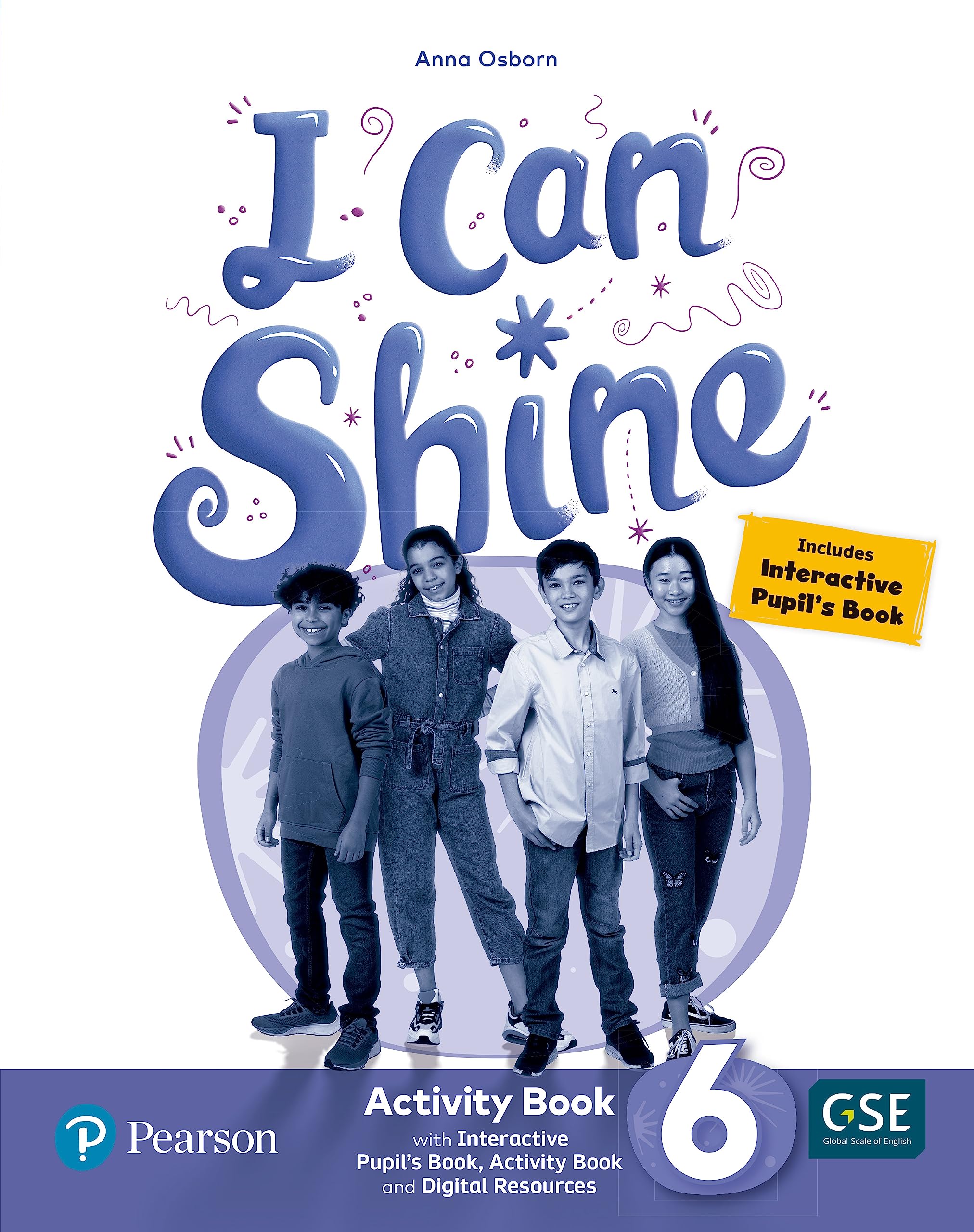 I Can Shine 6 Activity Book & Interactive Pupil´s Book-Activity Book andDigital Resources Access ...