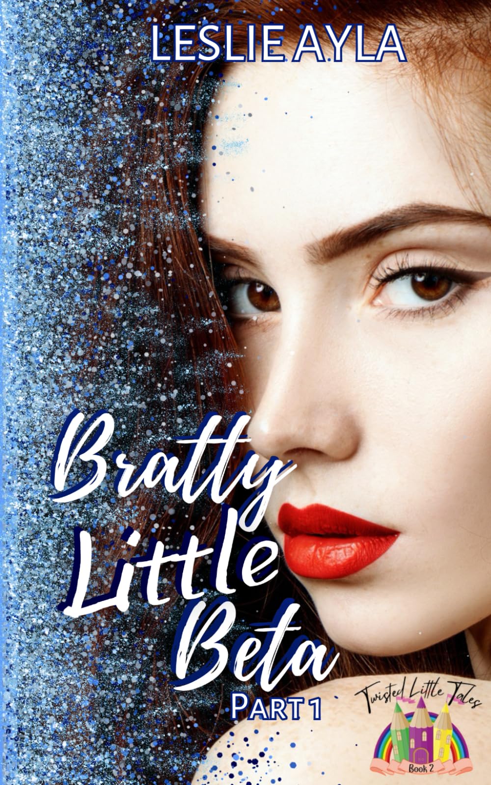 Amazon.com: Bratty Little Beta - Part 1: An Ageplay Fairy tale ...