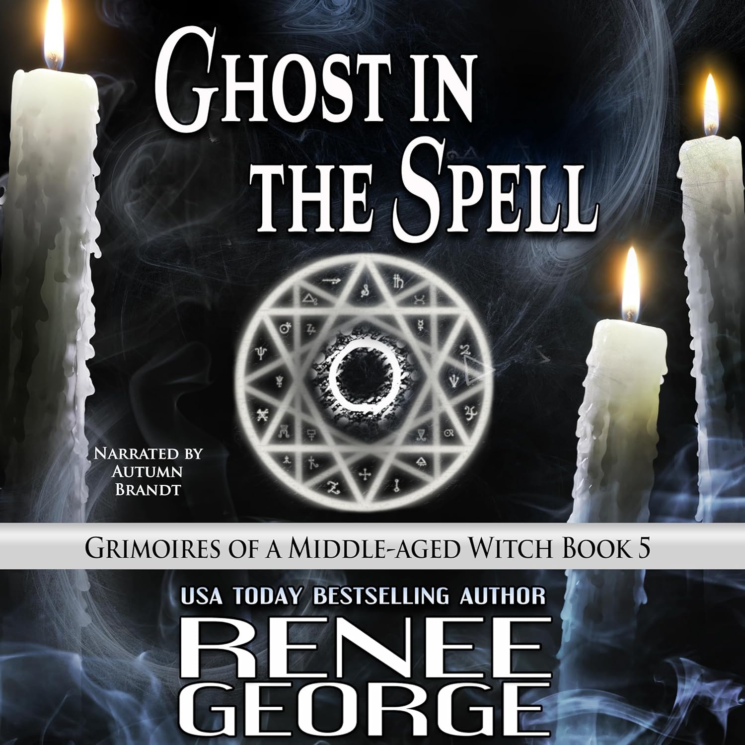 Ghost in the Spell (The Grimoires of a Middle-Aged Witch Series): Renee ...