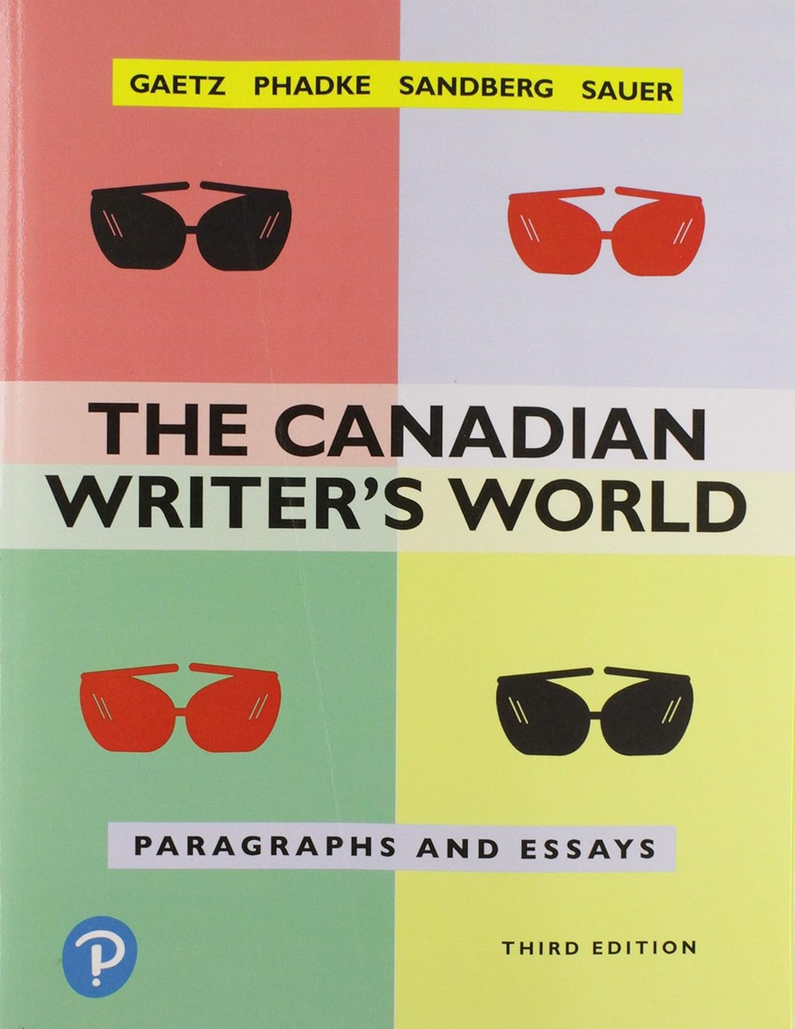Canadian Writer's World, The: Paragraphs and Essays: Gaetz, Lynne ...