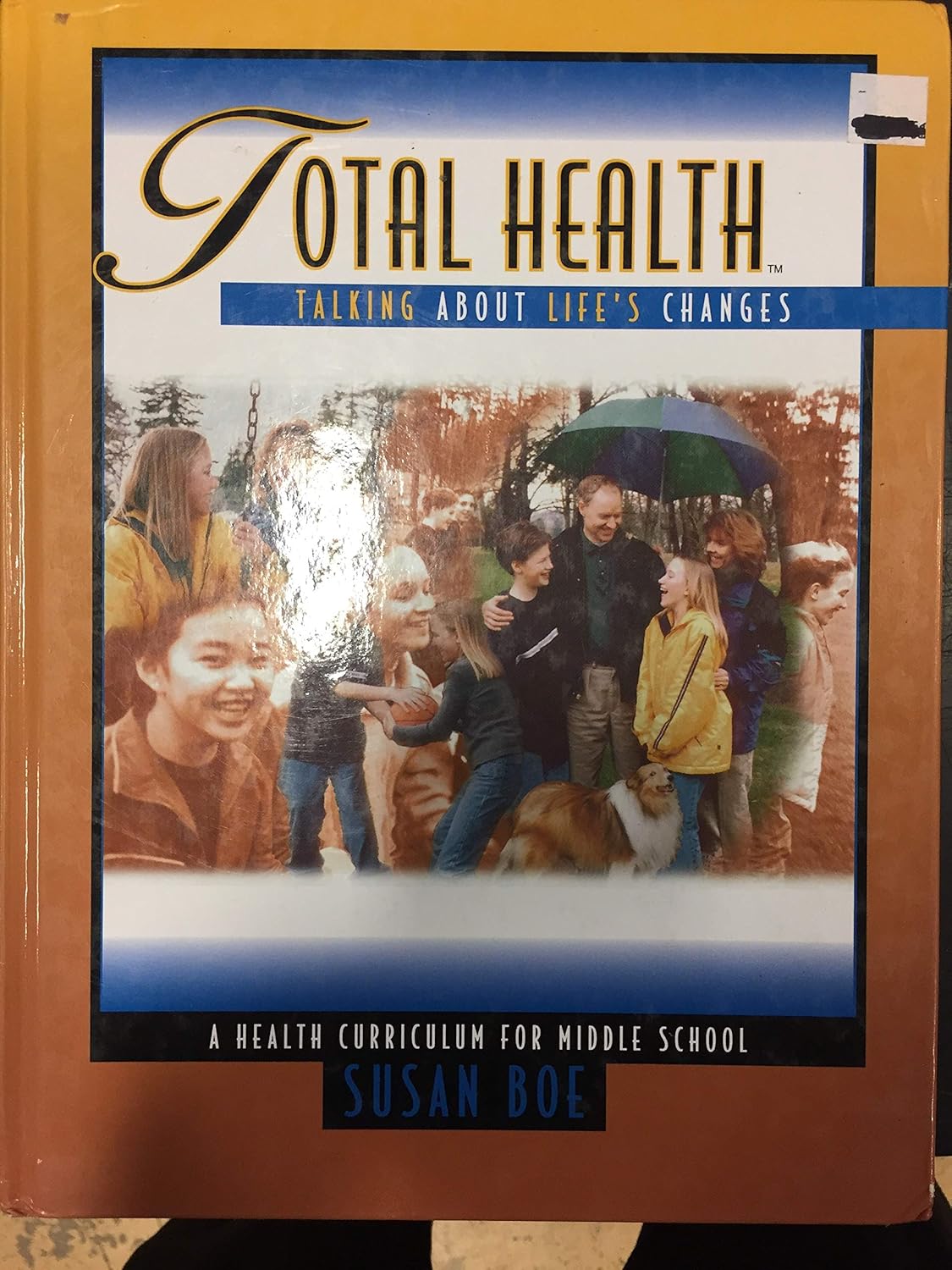 Total Health: Talking About Life's Changes: Boe, Susan: 9780964684379 ...