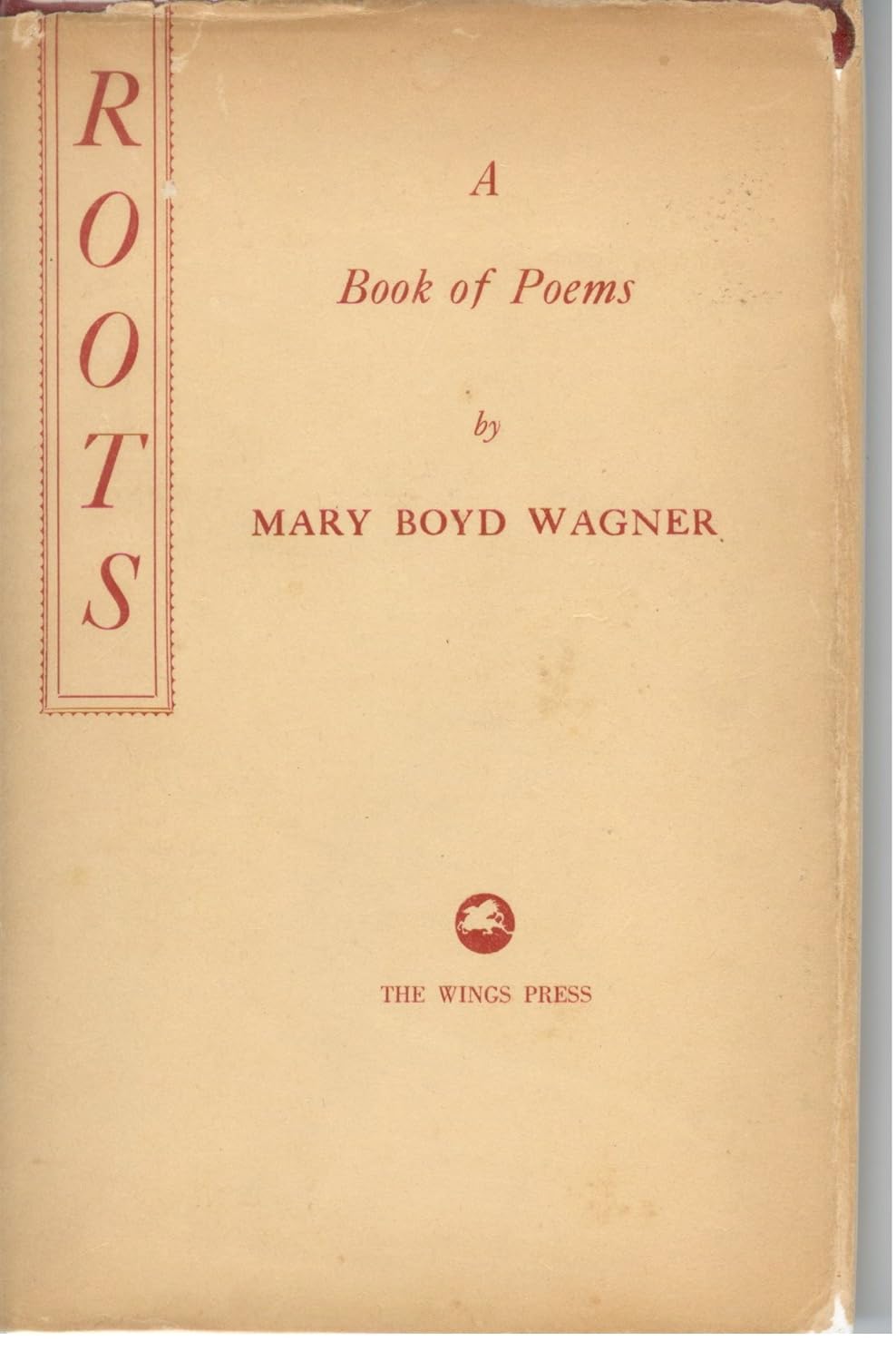 Roots: Mary Boyd Wagner: Amazon.com: Books
