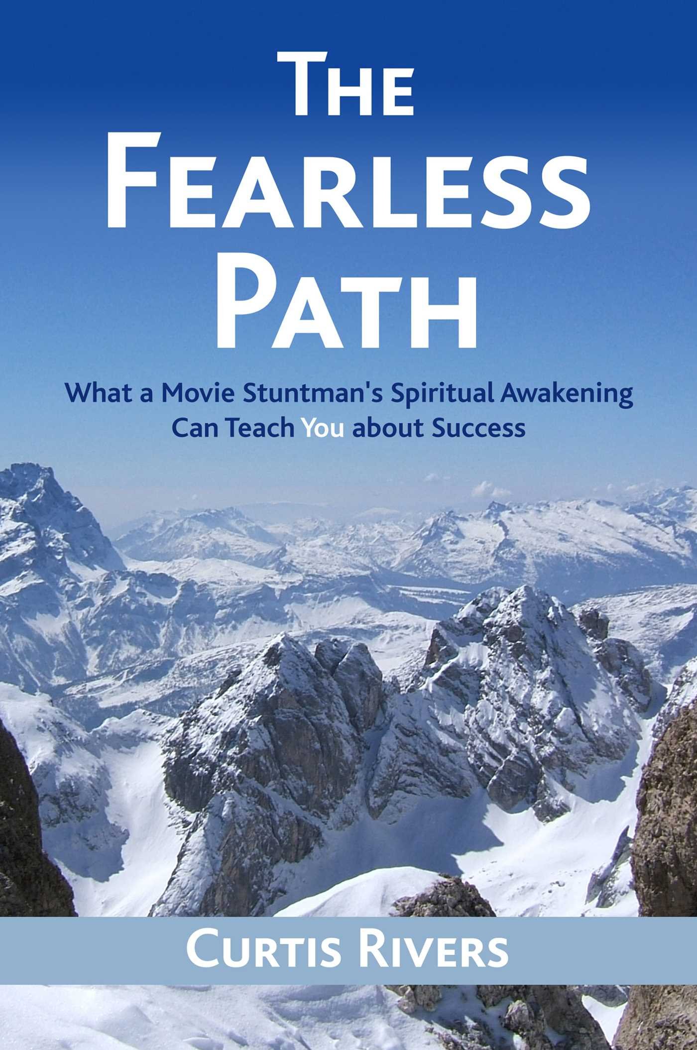 The Fearless Path: What a Movie Stuntman's Spiritual Awakening Can ...