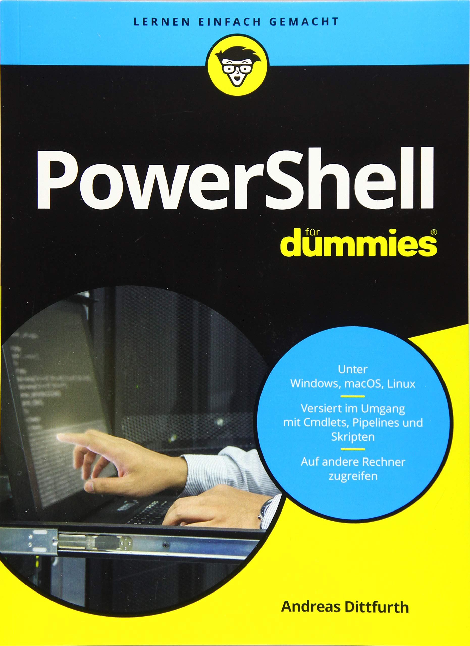 PowerShell für Dummies: Amazon.co.uk: Dittfurth, Andreas: 9783527714711 ...