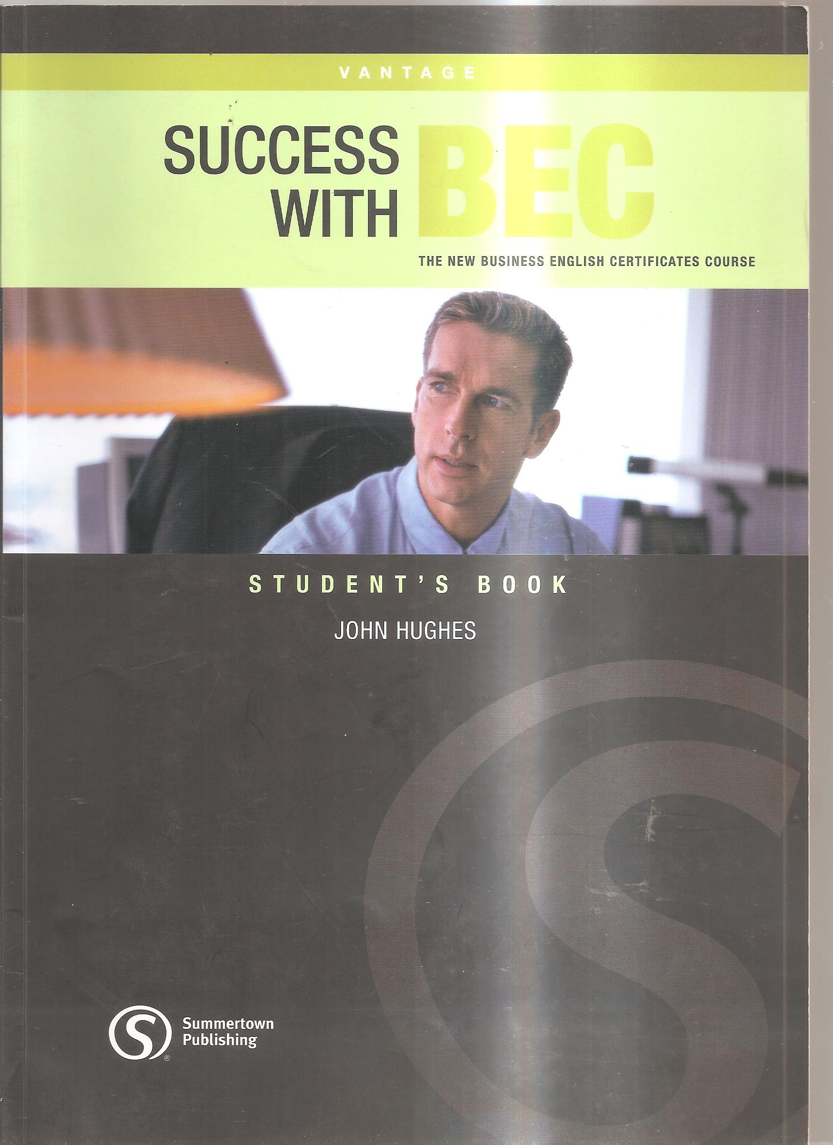 Success with BEC Vantage: Student's Book: The New Business English ...