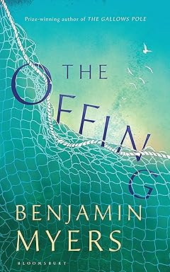 The Offing: A BBC Radio 2 Book Club Pick: Amazon.co.uk: Myers, Benjamin ...