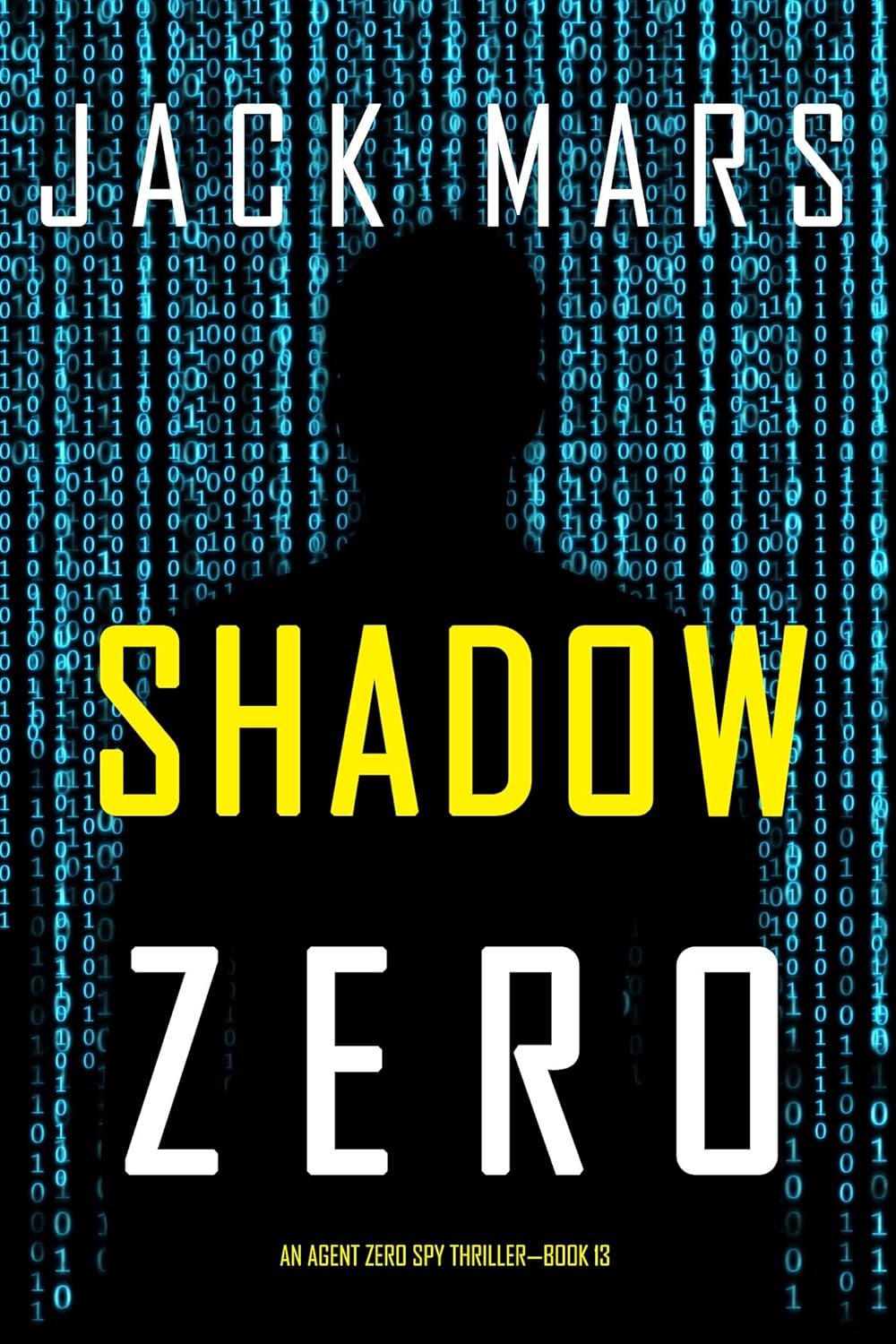Amazon.com: Shadow Zero (An Agent Zero Spy Thriller—Book #13) eBook ...