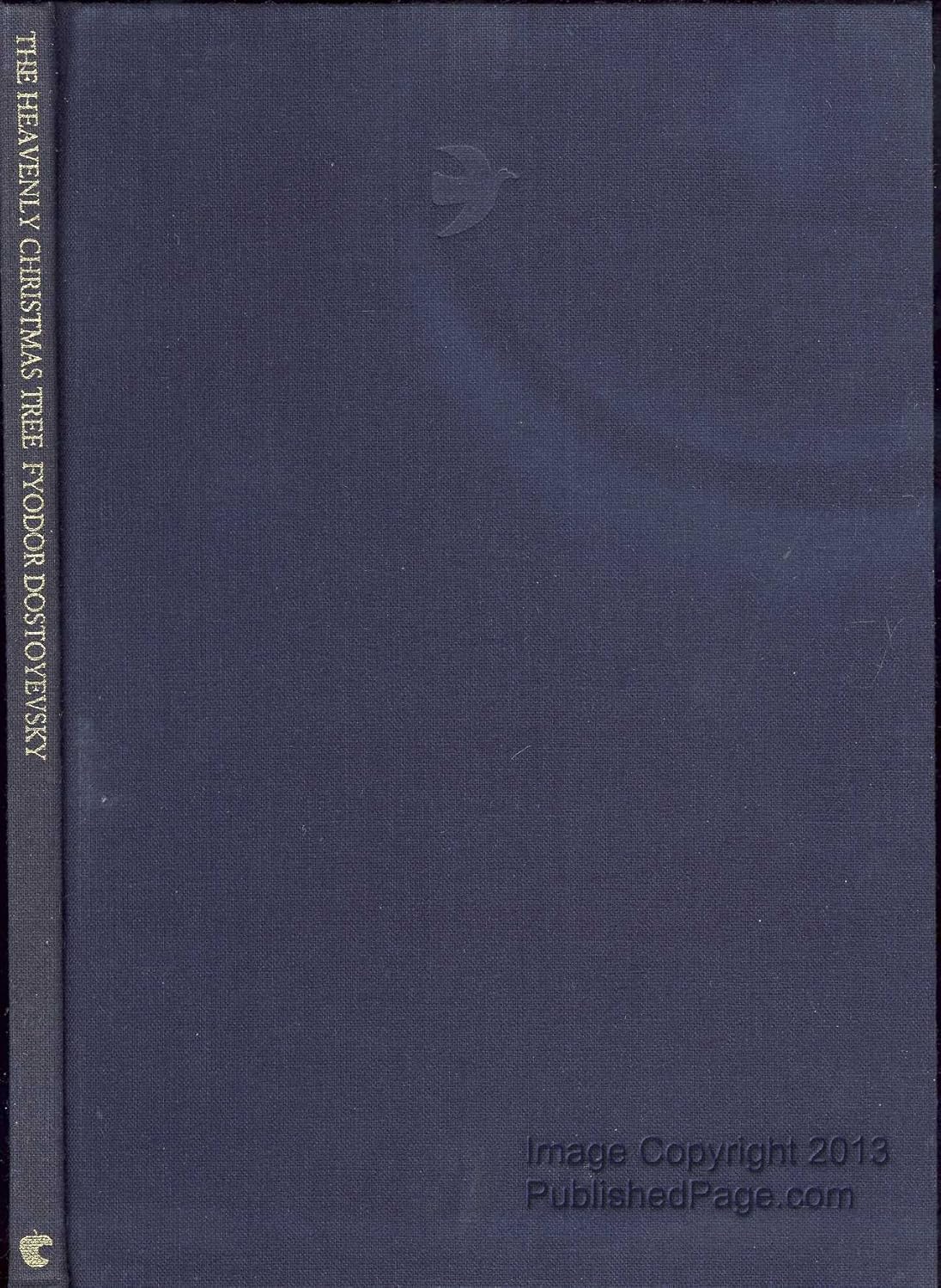 The Heavenly Christmas Tree (Short Stories): Dostoyevsky, Fyodor ...