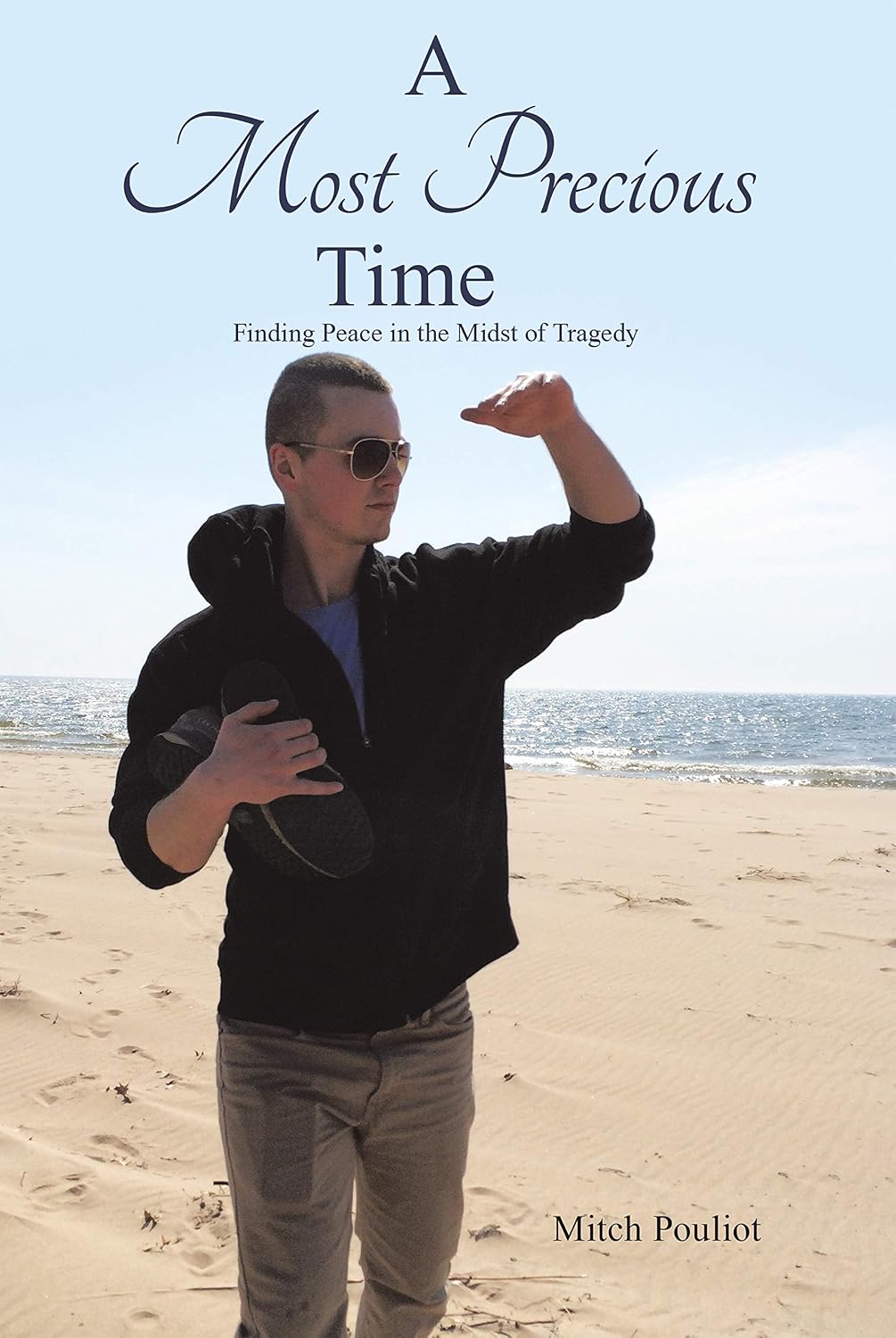 A Most Precious Time: Finding Peace in the Midst of Tragedy - Kindle ...