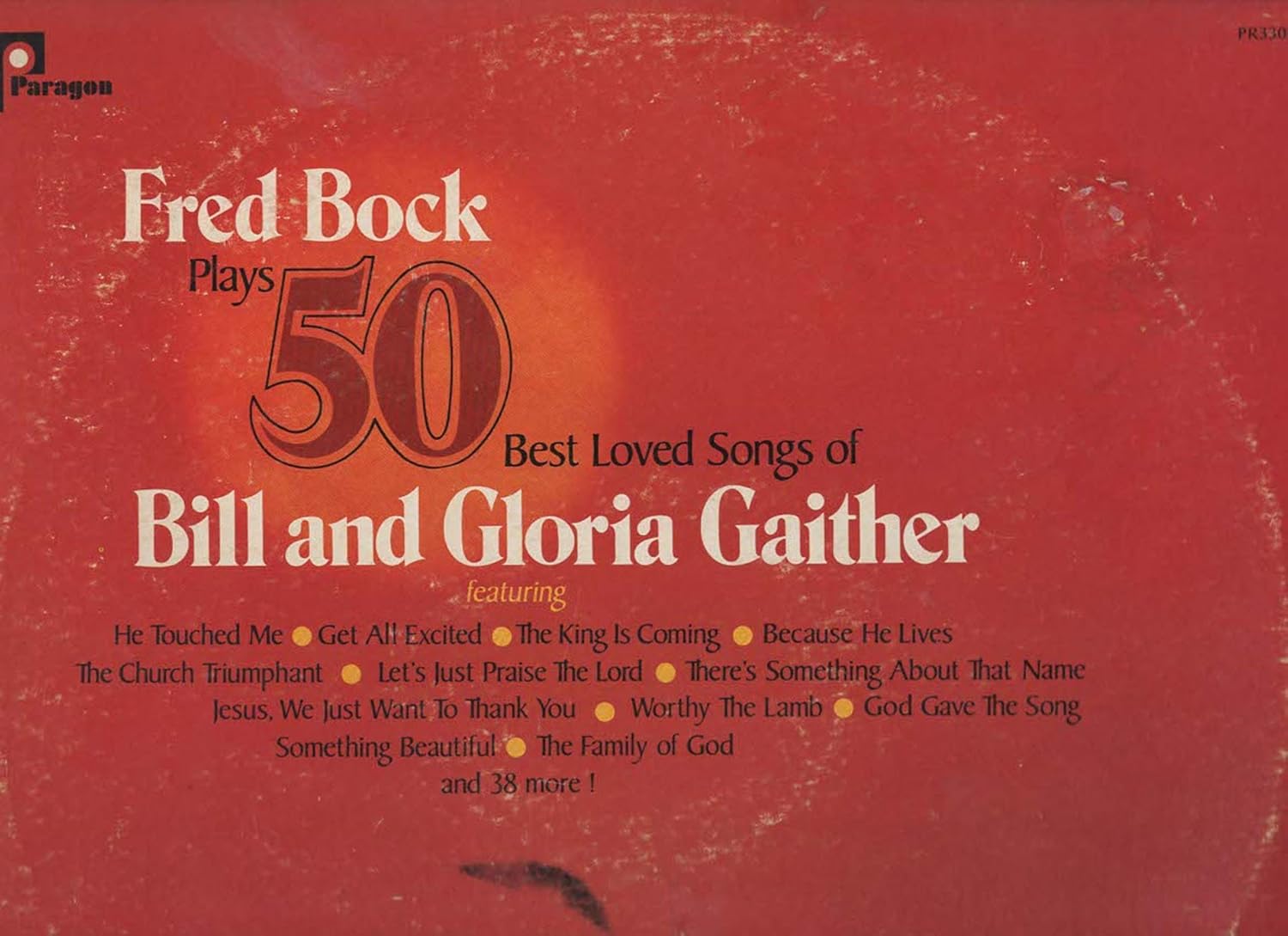 Fred Bock - Fred Bock Plays 50 Best Loved Songs of Bill and Gloria ...