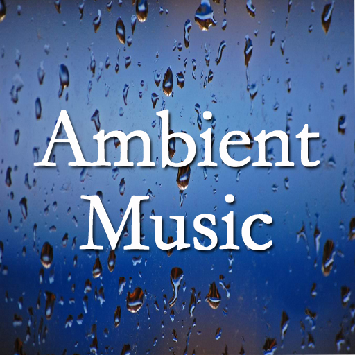 Ambient Music Radio Stations - App on Amazon Appstore