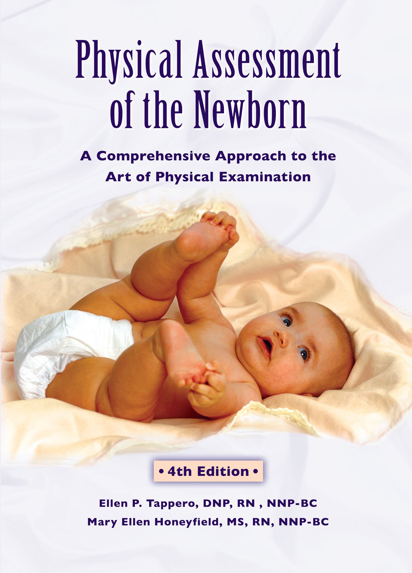 Physical Assessment of the Newborn: A Comprehensive Approach to the Art ...