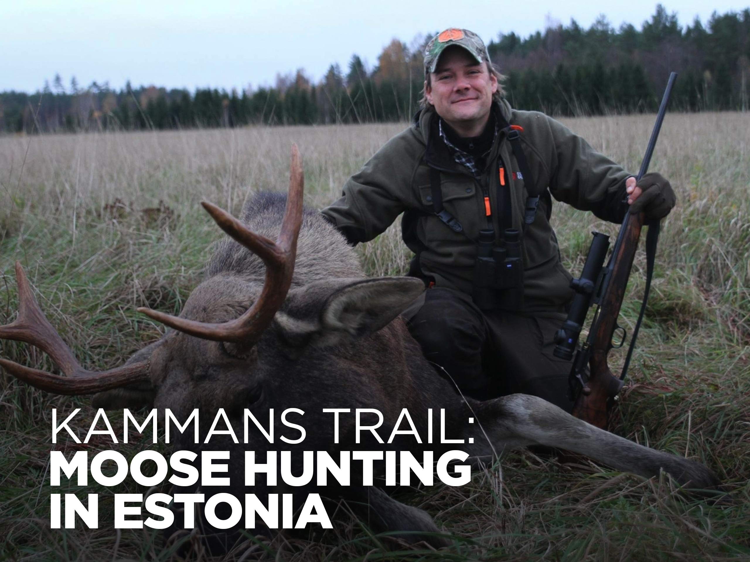Watch Kammans Trail: Moose Hunting in Estonia - Season 1 | Prime Video