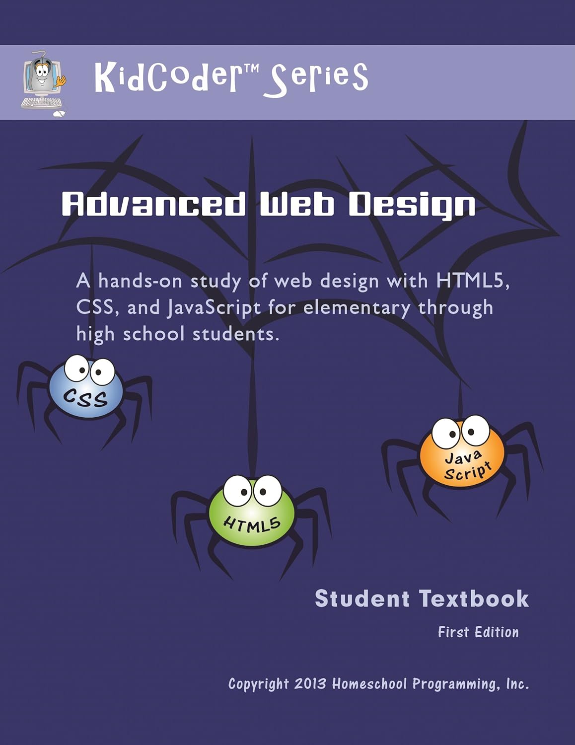 KidCoder: Advanced Web Design: Inc. Homeschool Programming ...