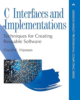 Amazon.com: C Interfaces and Implementations: Techniques for Creating Reusable Software ...