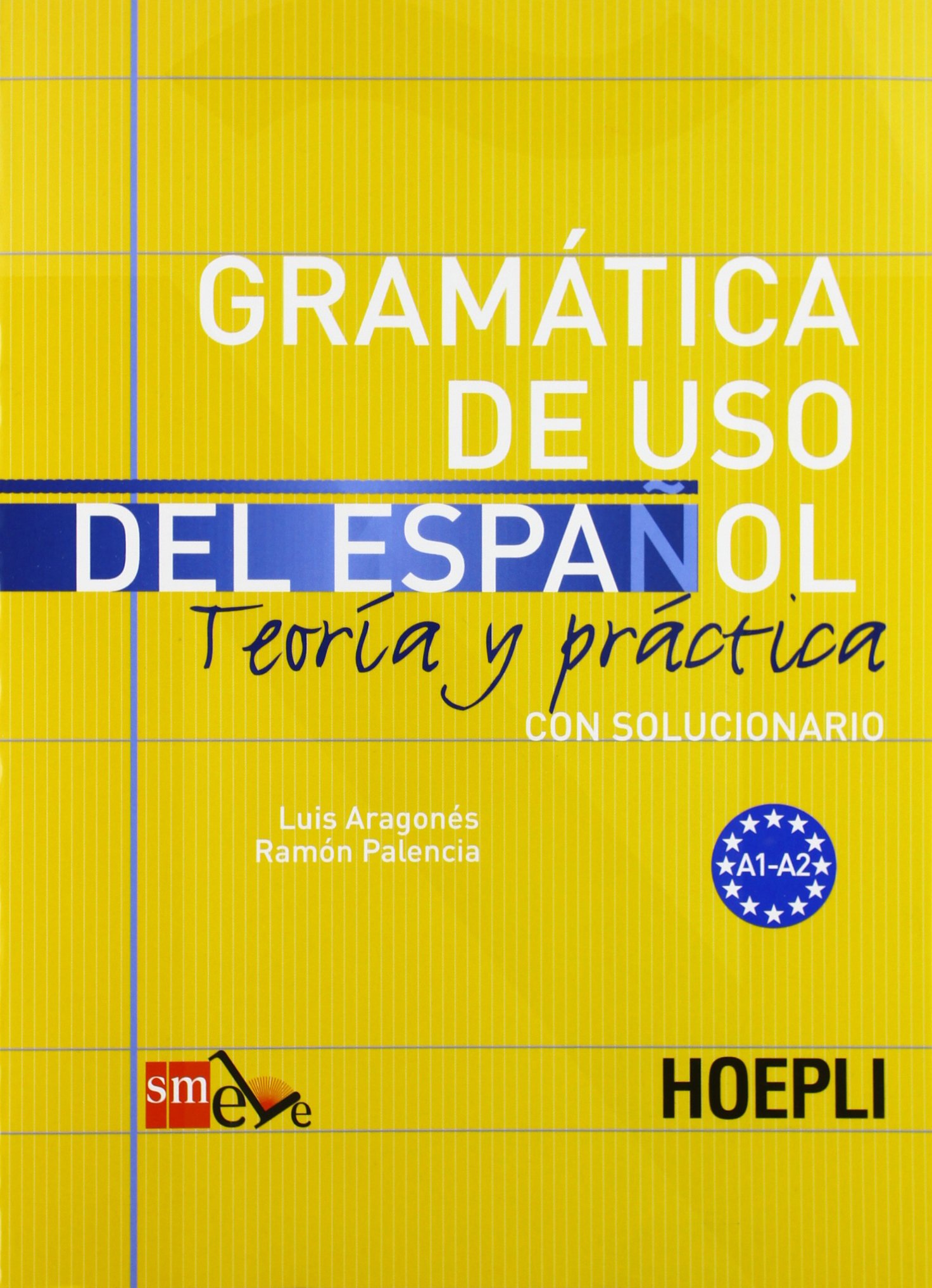 Gramatica de uso del español para extranjeros (Vol. 1) (Grammatiche ...