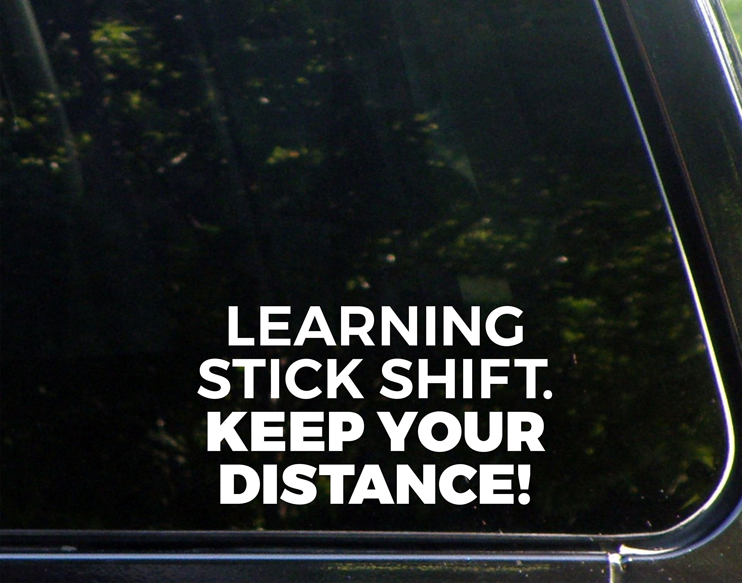 Amazon.com: Learning Stick Shift. Keep Your Distance - 6-1/2" x 3-3/4 ...