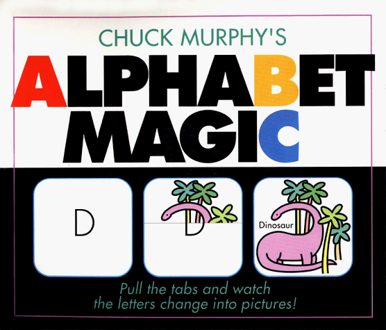 Amazon.com: Alphabet Magic: 9780689812866: Murphy, Chuck, Murphy, Chuck ...