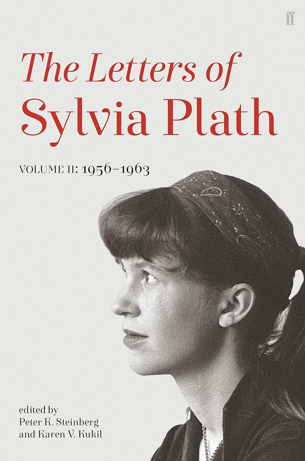 Letters of Sylvia Plath Volume II: 1956 – 1963 - Kindle edition by ...