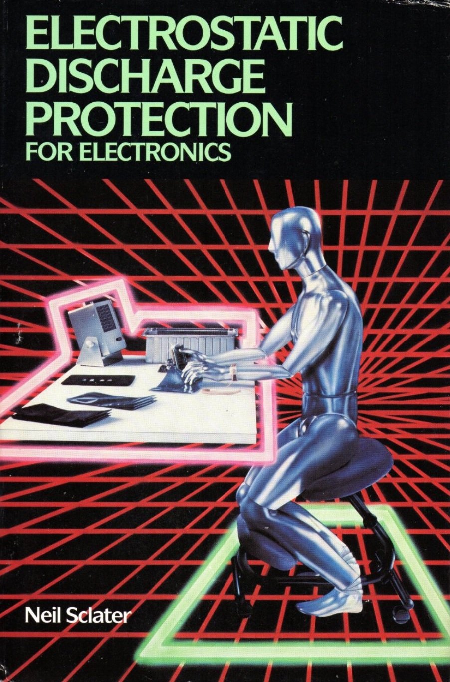 Electrostatic Discharge: Protection for Electronics: Sclater, Neil ...