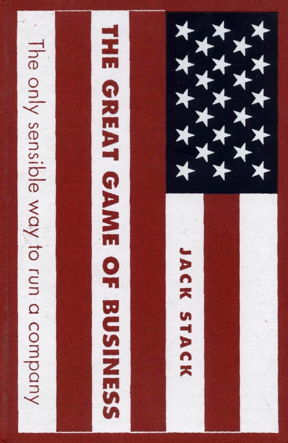 The Great Game of Business: The Only Sensible Way to Run a Company ...