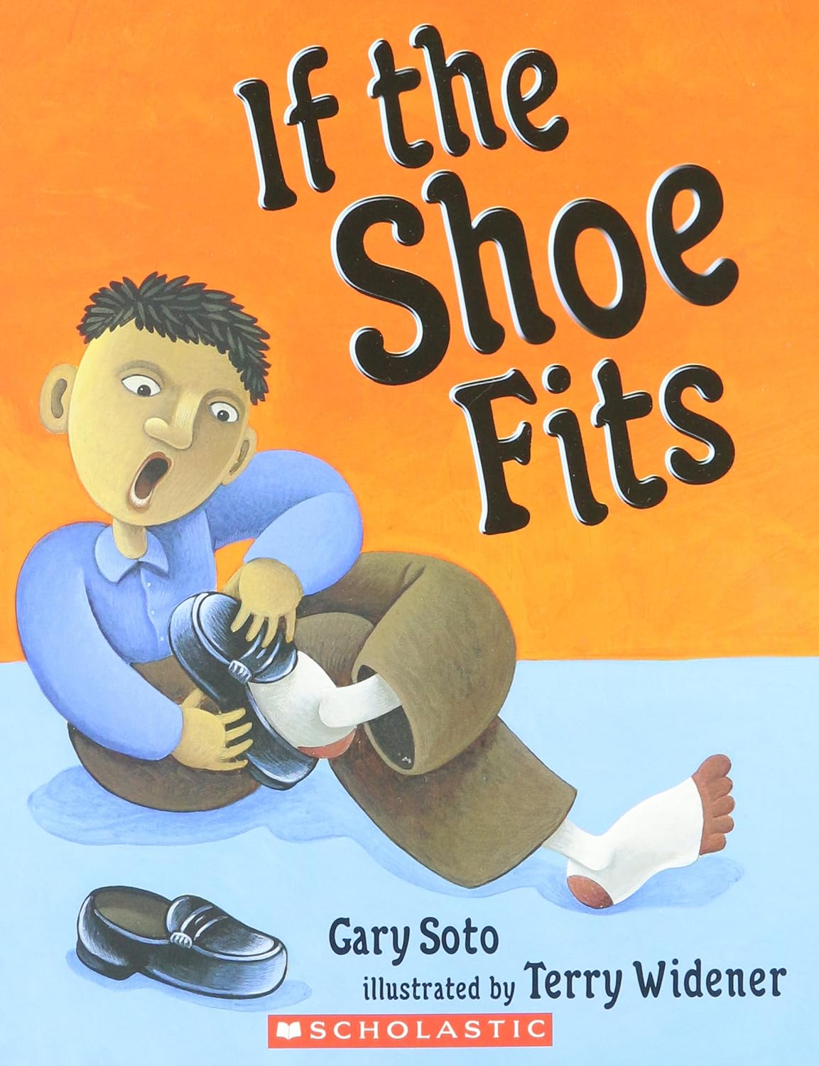 If the Shoe Fits: Gary Soto: 9780545018951: Amazon.com: Books