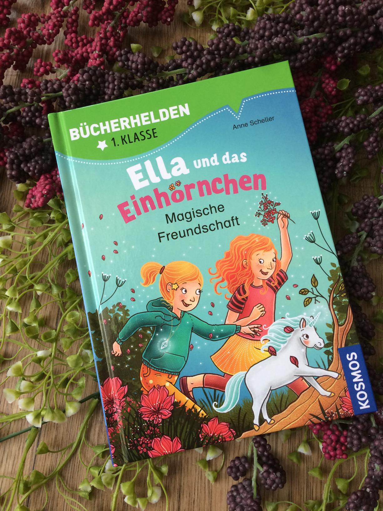 Ella und das Einhörnchen, Bücherhelden 1. Klasse, Magische Freundschaft ...