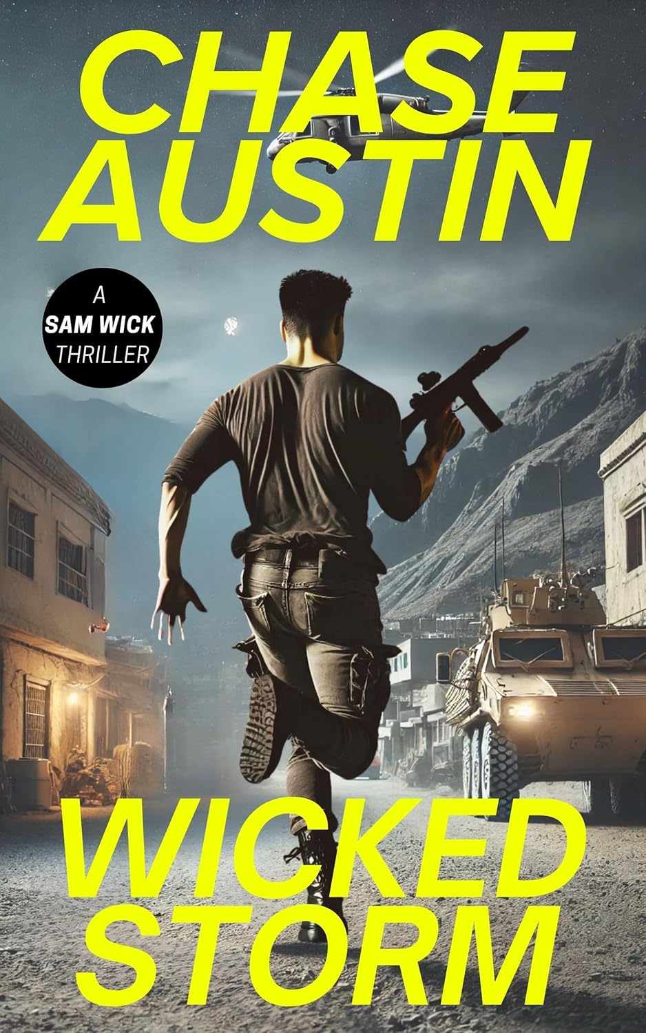 Wicked Storm: A Sam Wick Explosive Thriller (Sam Wick Universe Book 2 ...