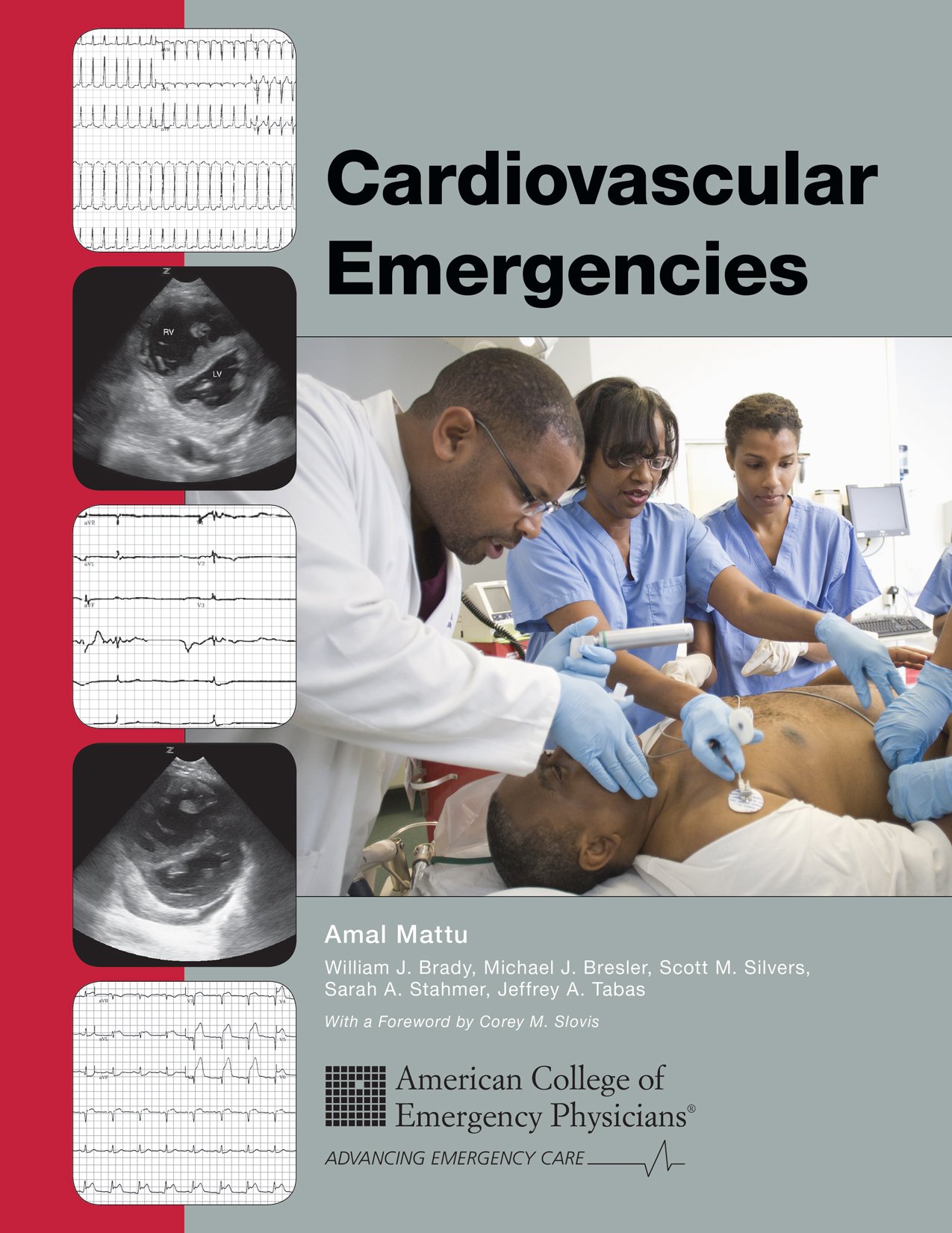 Cardiovascular Emergencies: Amal Mattu, Amal Mattu MD FACEP, William J ...
