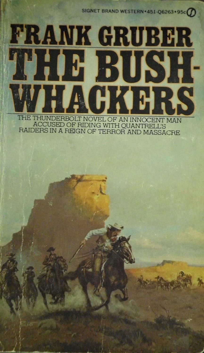 The Bush-Whackers: Gruber, Frank: Amazon.com: Books
