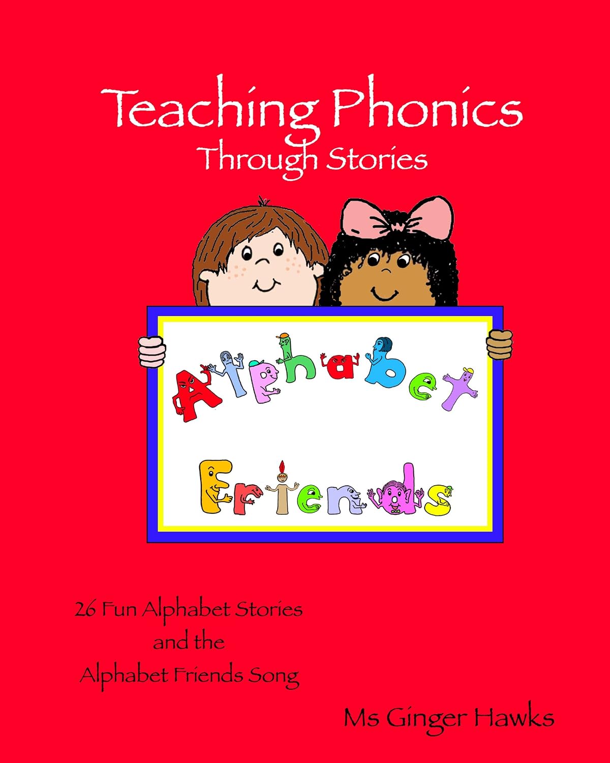Amazon.com: Alphabet Friends Teaching Phonics through Stories eBook ...