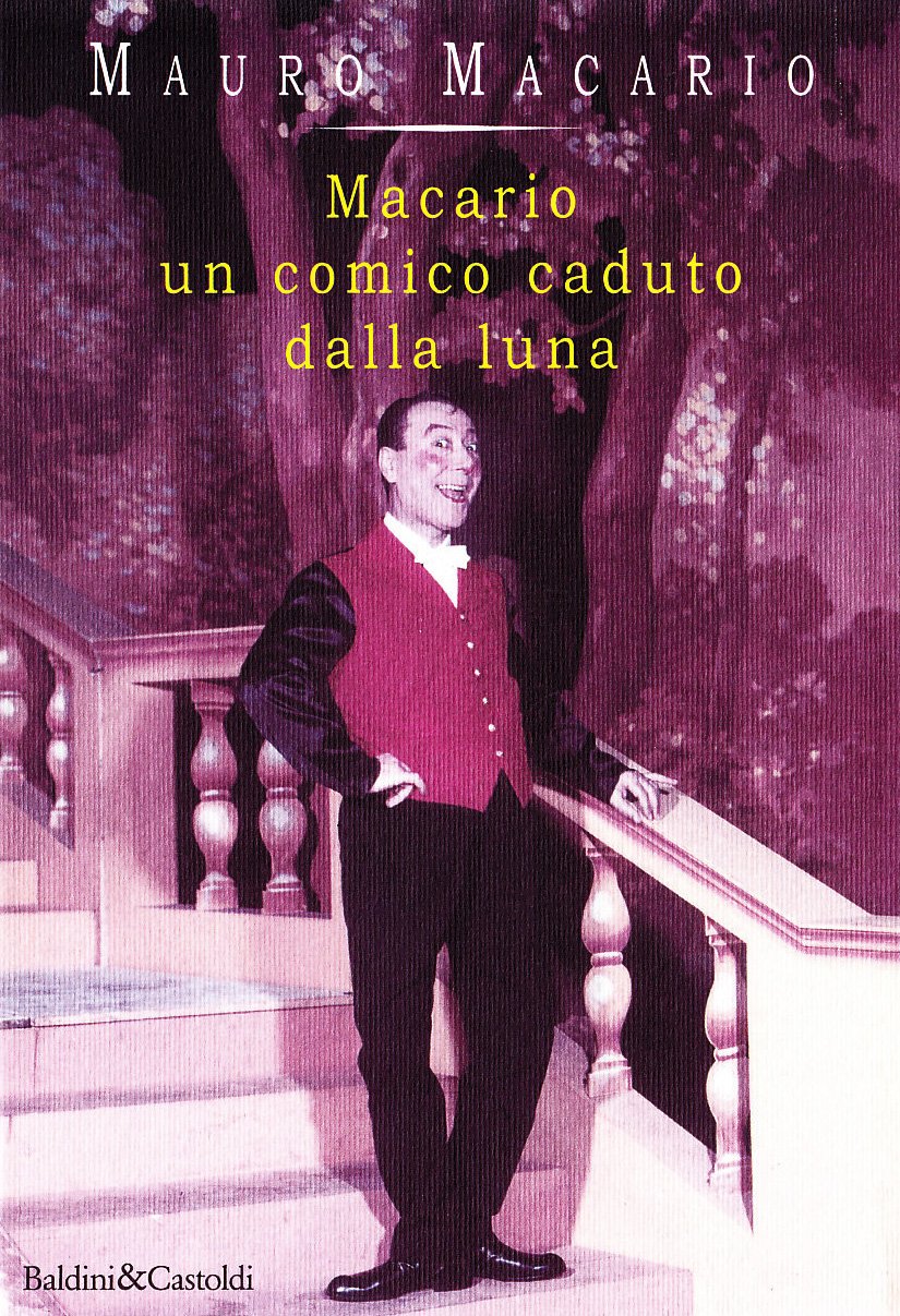 Amazon.com: Macario. Un comico caduto dalla luna: 9788880895275 ...