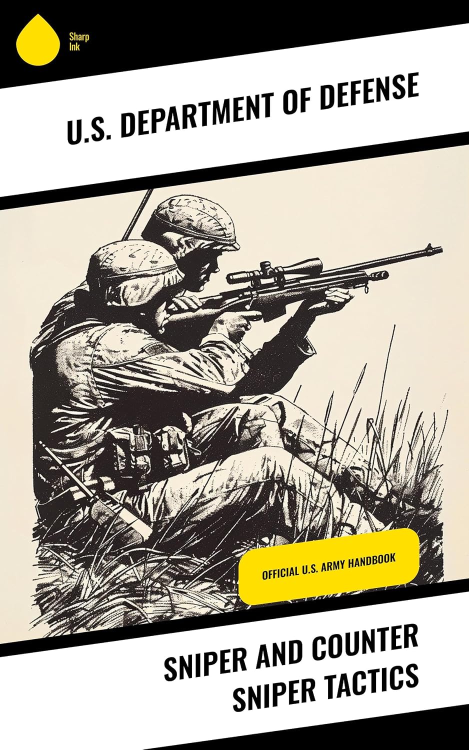 Amazon.com: Sniper and Counter Sniper Tactics: Official U.S. Army ...