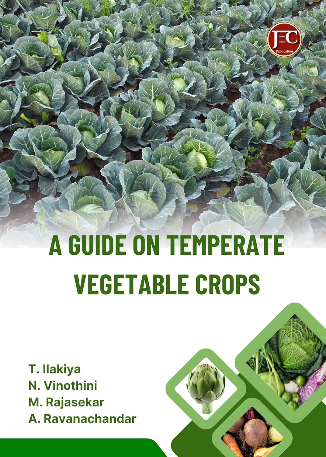 A GUIDE ON TEMPERATE VEGETABLE CROPS : Amazon.in: Books