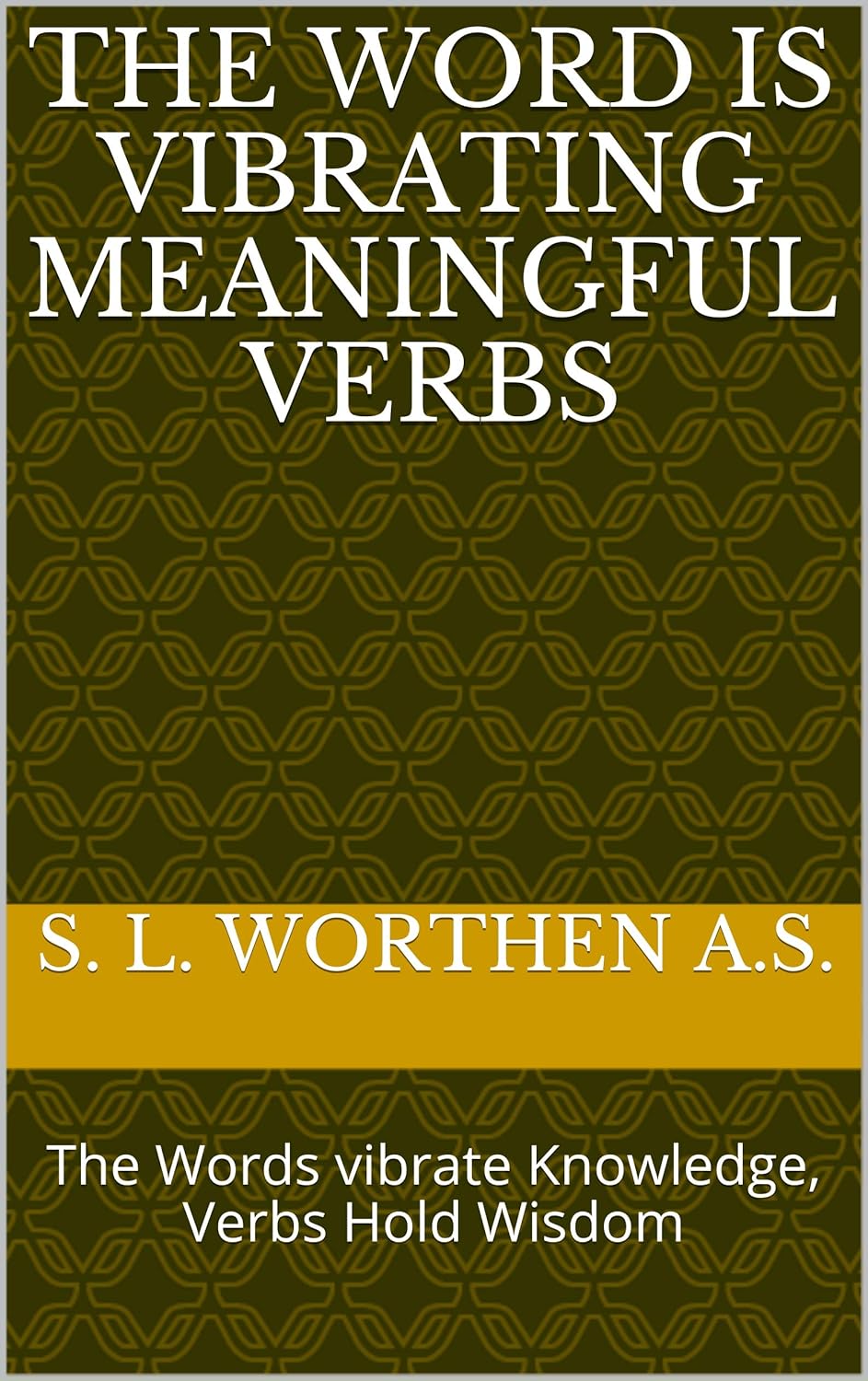 The Word is Vibrating Meaningful Verbs: The Words vibrate Knowledge ...