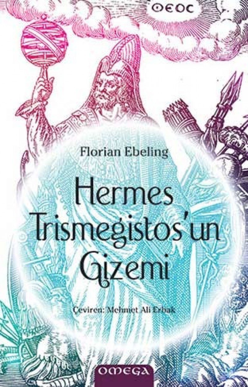 Amazon.com: Hermes Trismegistos'un Gizemi: 9786050205879: Florian Ebeling: Books