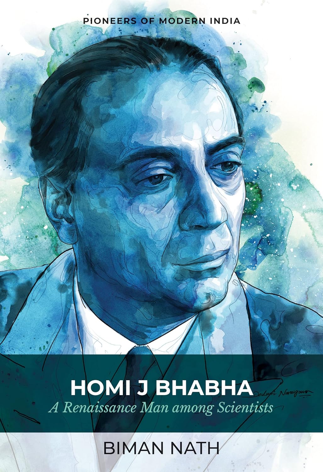 NiyogiBook Homi J Bhabha: A Renaissance Man among Scientists: Biman ...
