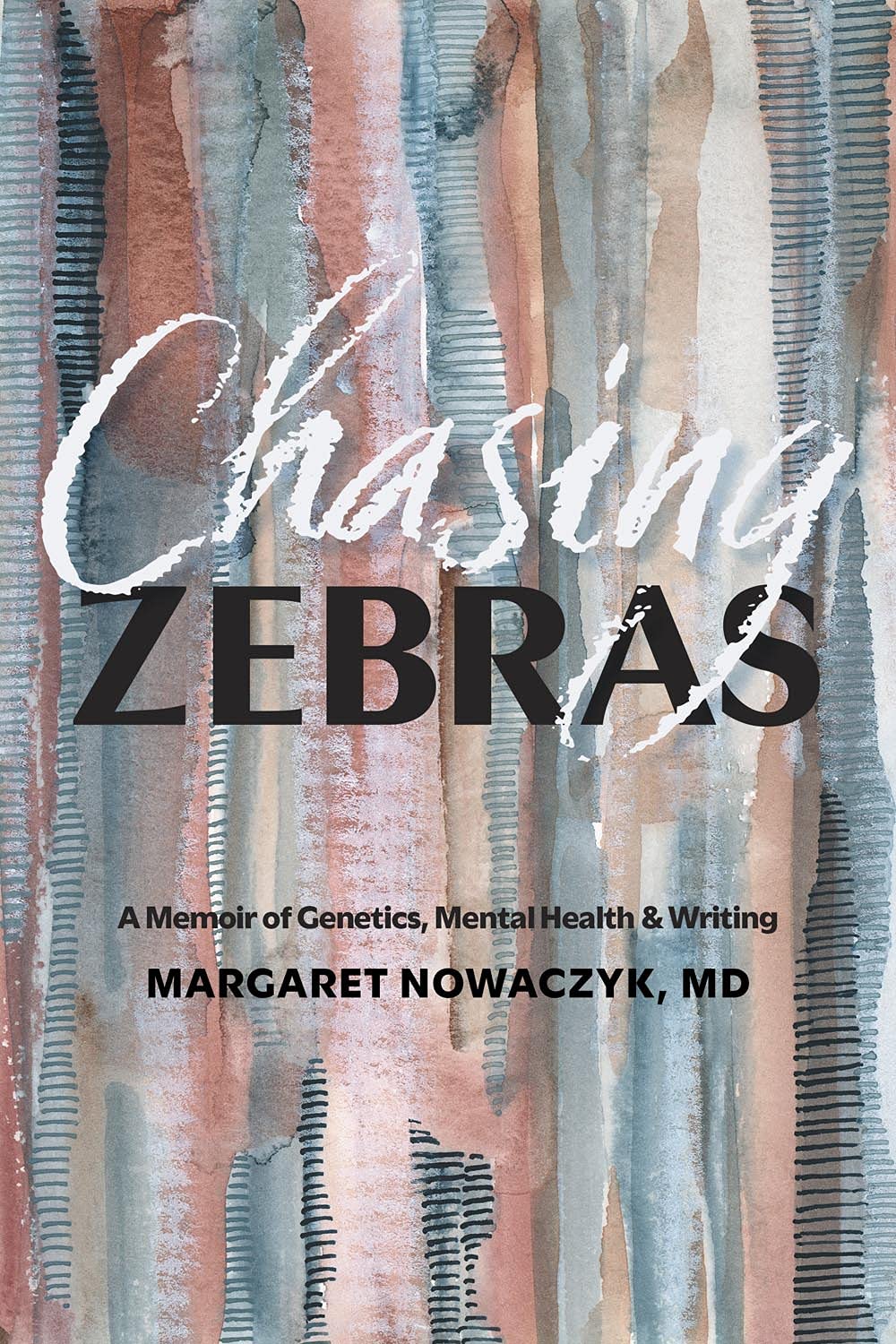 Amazon.com: Chasing Zebras: A Memoir of Genetics, Mental Health and ...