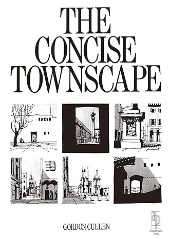 The Concise Townscape: Amazon.co.uk: Cullen, Gordon: 9780750620185: Books