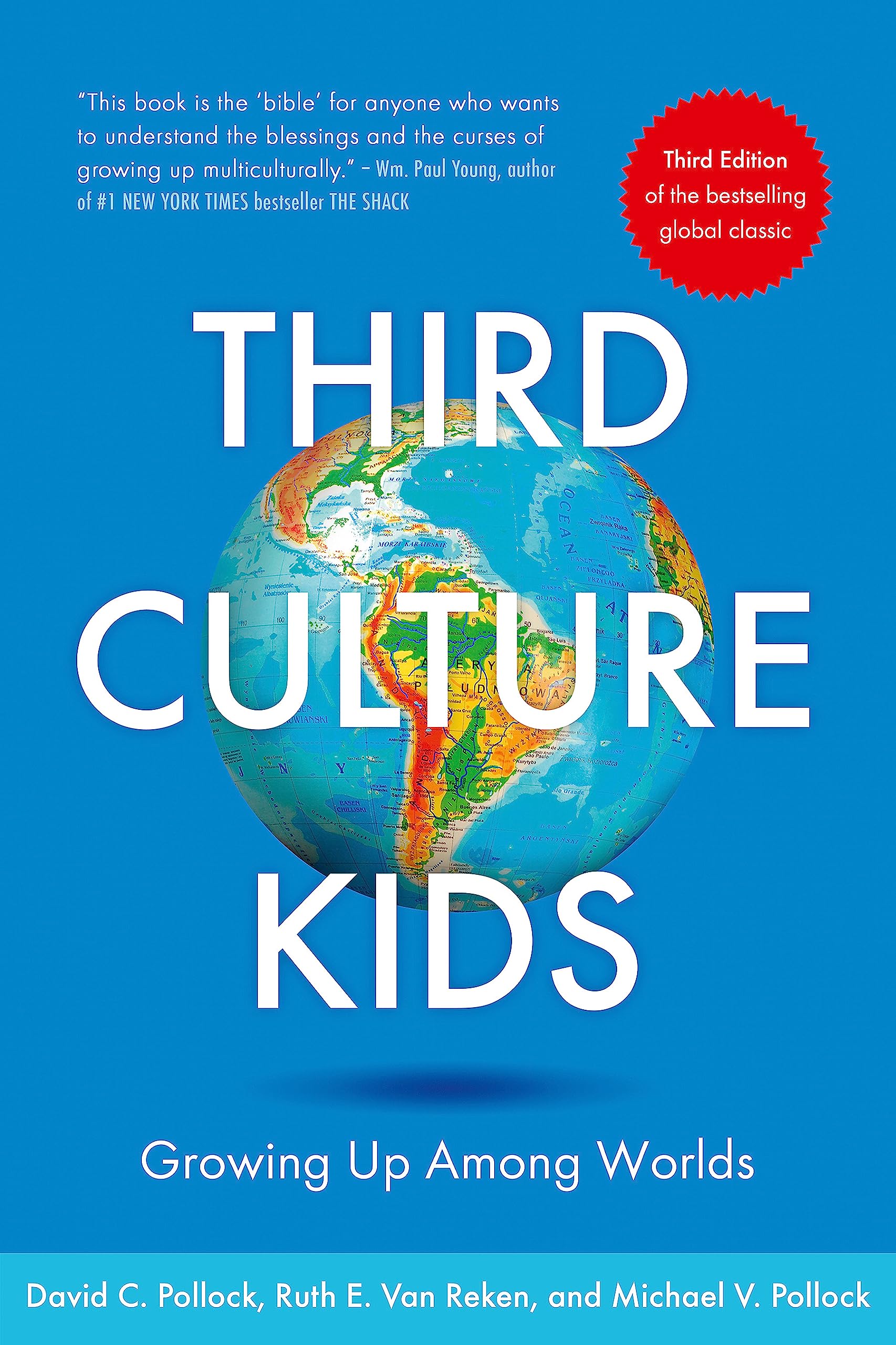 Third Culture Kids: The Experience of Growing Up Among Worlds: The ...