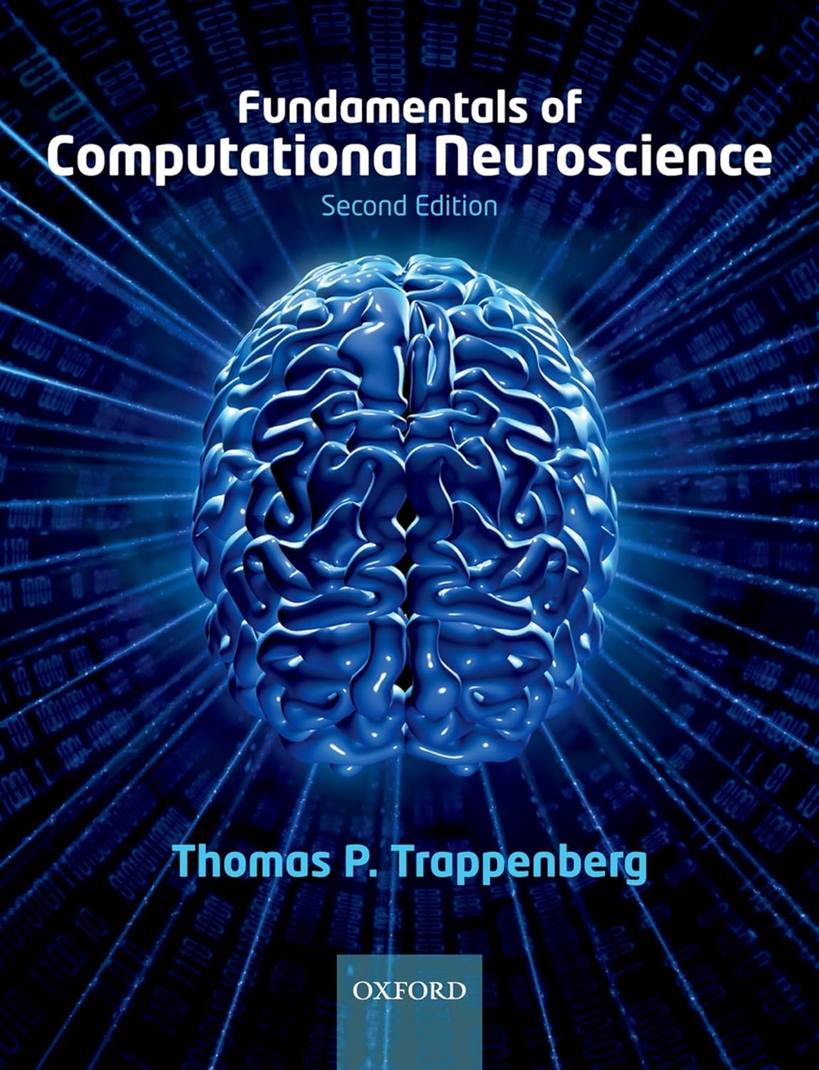Fundamentals of Computational Neuroscience: 9780199568413: Medicine ...