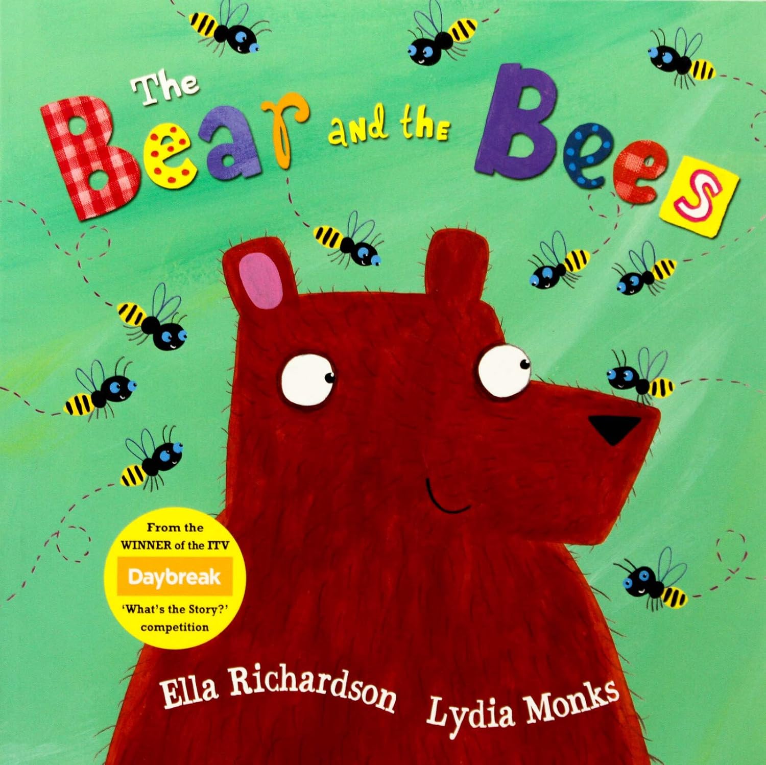 The Bear and the Bees: Amazon.co.uk: Richardson, Ella, Monks, Lydia ...