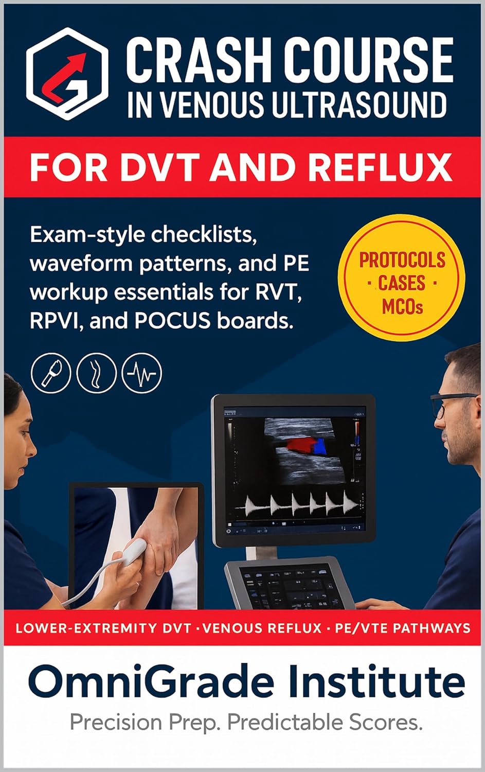 CRASH COURSE IN VENOUS ULTRASOUND FOR DVT AND REFLUX: EXAM-STYLE ...