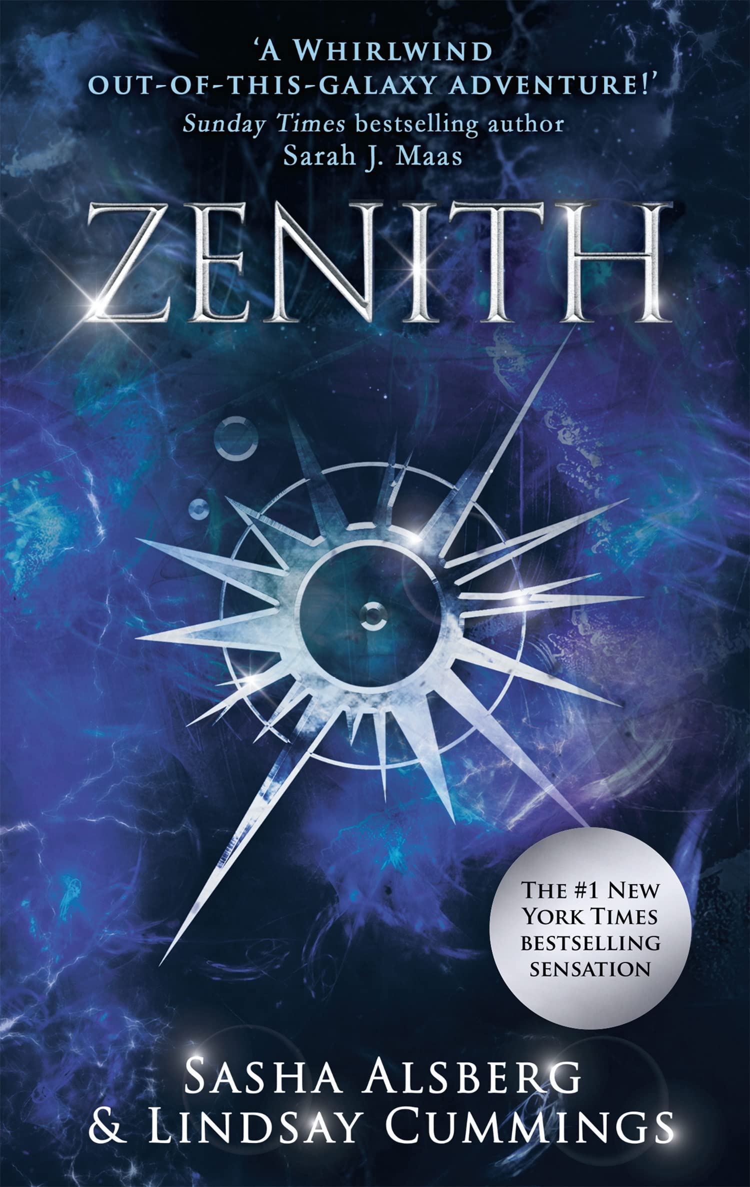 Zenith: ‘A whirlwind out-of-this-galaxy adventure!’ Sarah J. Maas: Book ...