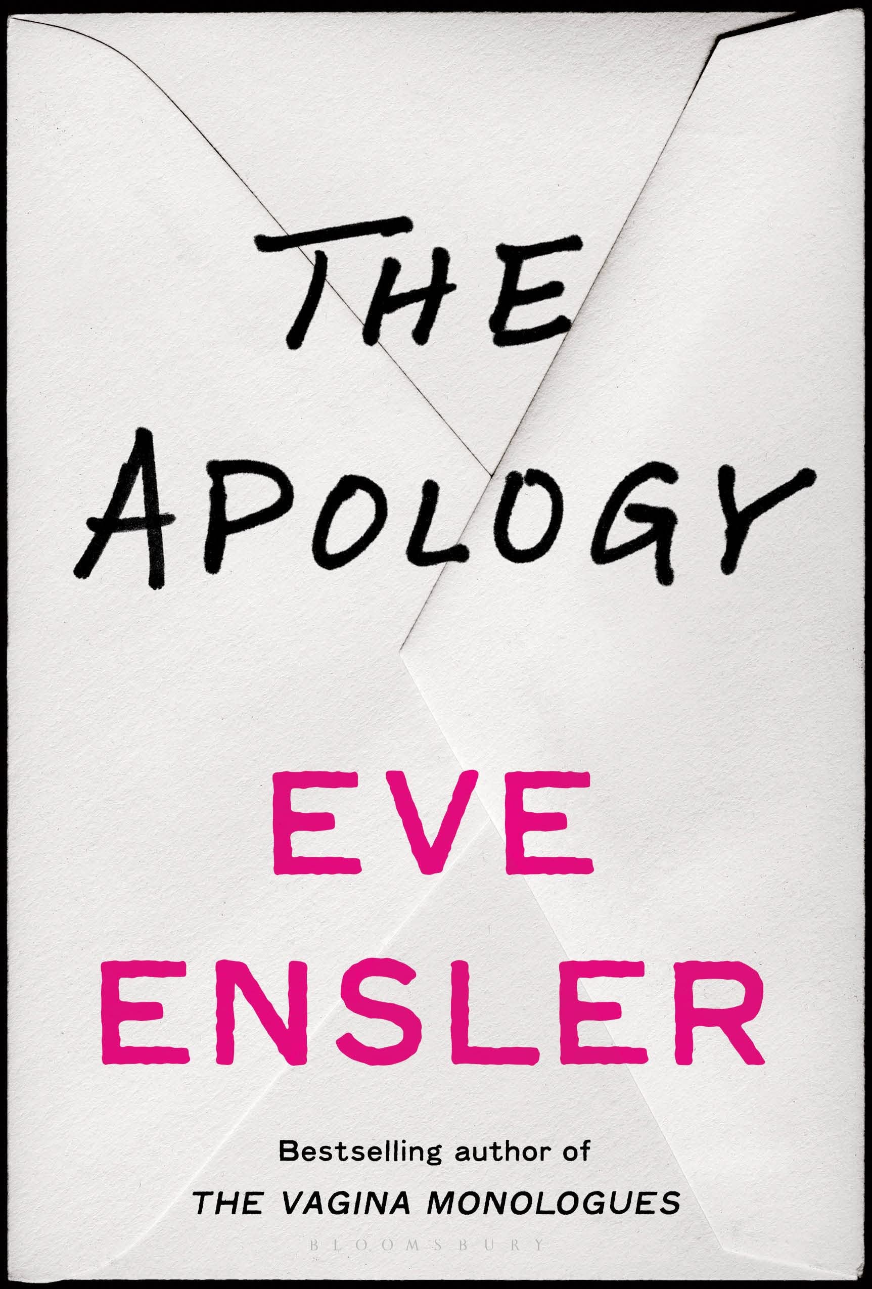 Amazon.com: The Apology: 9781635574388: Ensler), V (formerly Eve: Books