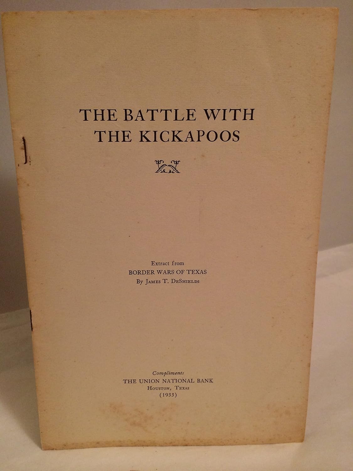 The battle with the Kickapoos: James T DeShields: Amazon.com: Books