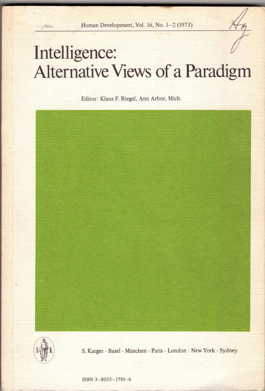 Intelligence: Alternative Views of a Paradigm: Klaus F. Riegel ...